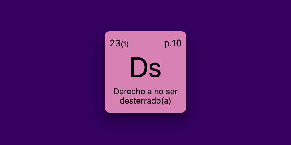 Artículo #23 - Derecho a no ser desterrado(a) (p. 10)